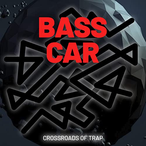 Amazon.co.jp: Crossroads Of Trap : Bass Car: デジタルミュージック