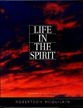 Life in the Spirit: Robertson McQuilkin: 9780767325868: Amazon.com: Books