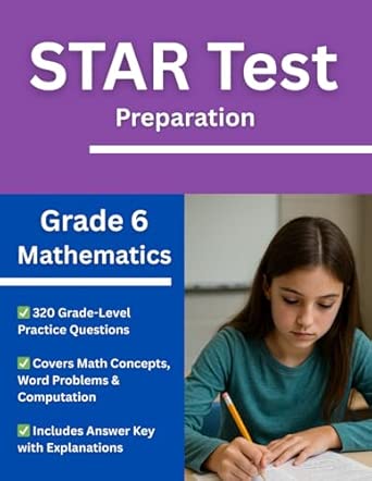 Grade 6 Mathematics STAR Test Prep Workbook - Over 300 Practice ...