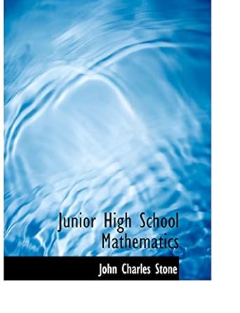 Amazon.com: Junior High School Mathematics: 9780554545097: Stone, John ...