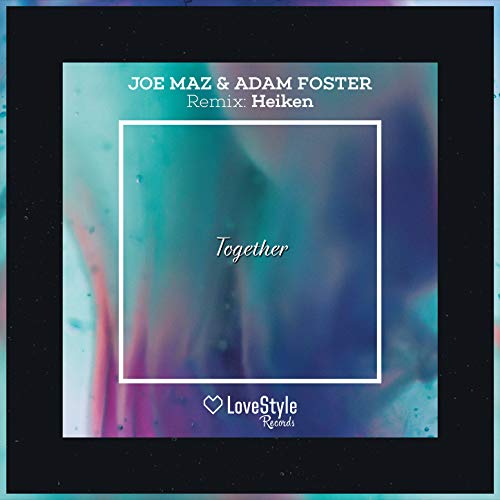 Together by Joe Maz and Adam Foster on Amazon Music - Amazon.com