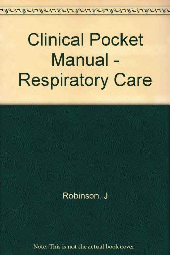 Respiratory Care (Clinical Pocket Manual): 9780874340082: Medicine ...