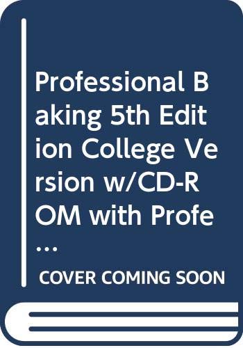 Professional Baking 5th Edition College Version w/CD-ROM with ...