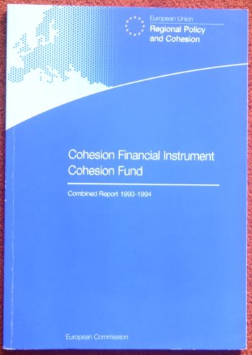 Cohesion Financial Instrument Cohesion Fund (Combined Reports 1993-1994 ...