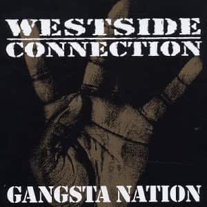 Gangsta Nation: Westside Connection: Amazon.es: CD y vinilos}