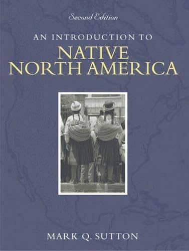 Amazon.com: Introduction to Native North America, An (2nd Edition ...