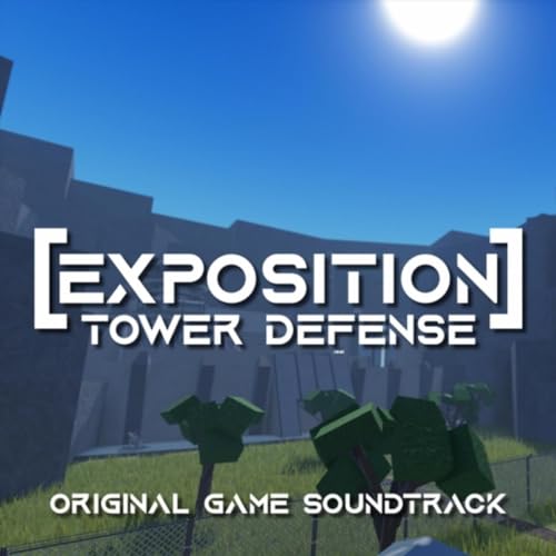Amazon MusicでIsaac Day & Stary BitzのExposition: Tower Defense, Vol. 1 ...