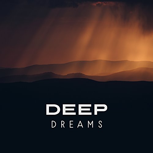 Amazon Music Unlimited - Deep Sleep Meditation 『Deep Dreams – Lullabies ...