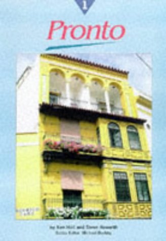 Pronto – Student Book 1: Level 1 : Hall, Ken, Haworth, Steve, Buckby ...