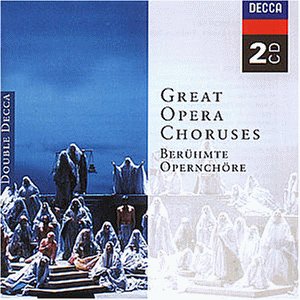 Berühmte Opernchöre - Great Opera Choruses - Various, Various: Amazon ...