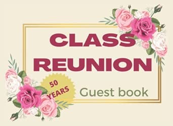 Amazon.com: CLASS REUNION GUEST BOOK: Keepsake for 50 Years High School ...