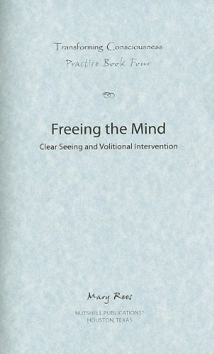 Freeing the Mind (Transforming Consiousness): Mary Rees: 9780976003649 ...