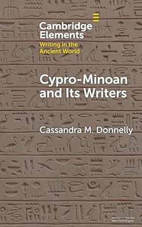Amazon.com: Cypro-Minoan and Its Writers: At Home and Overseas ...
