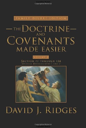 Doctrine and Covenants Made Easier: Family Deluxe Edition, Vol. 2 ...