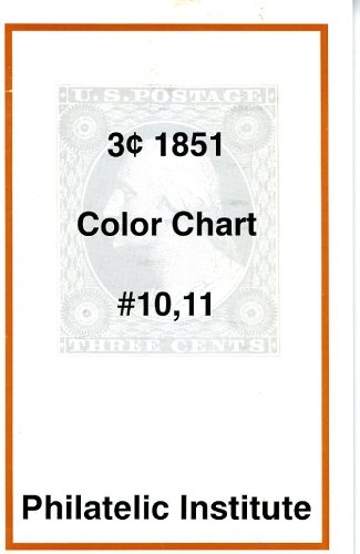 3 cent 1851 Color Chart #10, 11: Philatelic Institute: Amazon.com: Books