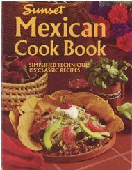 Mexican Cookbook: Sunset Books: 9780376024961: Amazon.com: Books