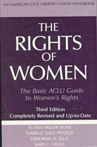 Buy The Rights of Women: The Basic Aclu Guide to Women's Rights (An ...