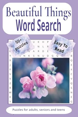 Beautiful Things Word Search Puzzle Book: The Way to Discover what you ...