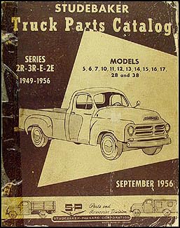 1949-1956 Studebaker Pickup Truck Parts Book Original 2R 3R E 2E ...