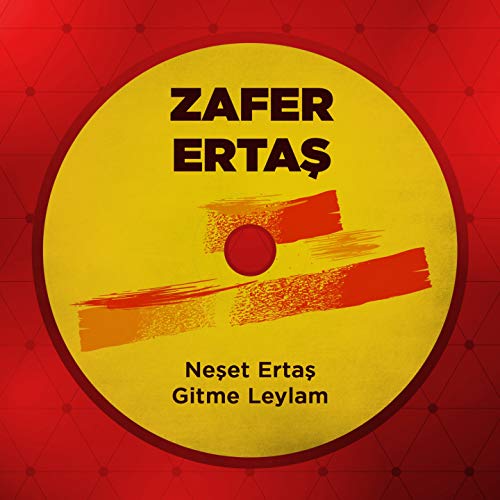 Amazon.com: Neşet Ertaş / Gitme Leylam : Zafer Ertaş: Digital Music