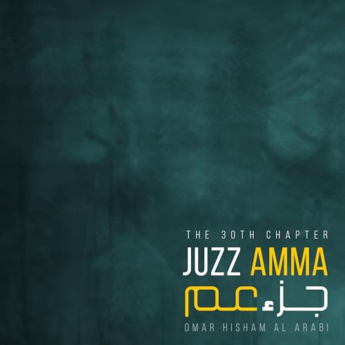 Play Juzz Amma (Be Heaven) The 30th Chapter by Omar Hisham on Amazon ...