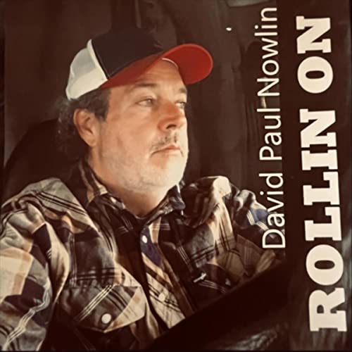 Amazon MusicでDavid Paul NowlinのRollin' Onを再生する