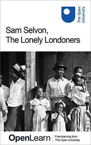 Amazon.com: Sam Selvon, The Lonely Londoners eBook : The Open ...