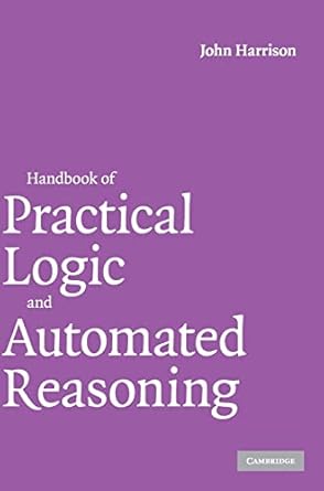 Amazon.com: Handbook of Practical Logic and Automated Reasoning ...