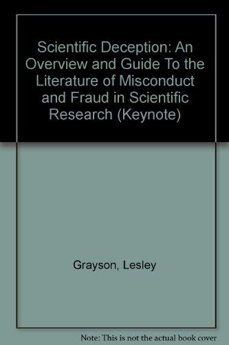 Scientific Deception: An Overview and Guide To the Literature of ...