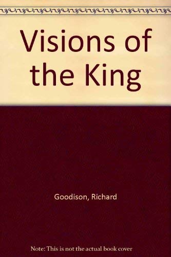 Amazon | Visions of the King | Goodison, Richard | Christian Living