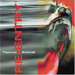 Techno Animal - Re-Entry - Amazon.com Music