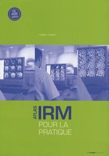 Amazon.com: Atlas d'IRM pour la pratique: 9780977195855: Hottya: Books