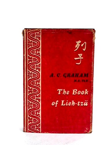 Book of Lieh-tzu: Amazon.co.uk: Graham, A. C. (trans).: Books