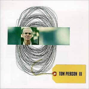 Pierson, Tom - Tom Pierson III - Amazon.com Music