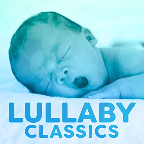 Amazon MusicでLullaby LullabyのLullaby Classicsを再生する