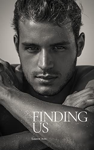 Finding Us: Book 3 of the Finding Us trilogy eBook : Ann, Lauren ...