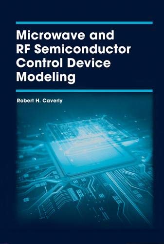 Microwave and RF Semiconductor Control Device Modeling: Caverly, Robert ...