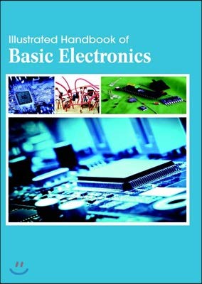 Illustrated Handbook of Basic Electronics: unknown author ...
