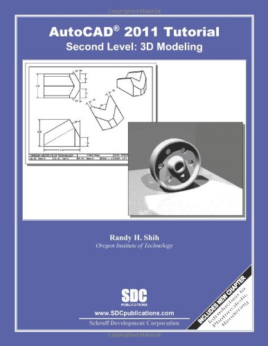 Amazon.com: AutoCAD 2011 Tutorial - Second Level: 3D Modeling ...