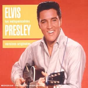 Les Indispensables: Multi-Artistes, Elvis Presley, Multi-Artistes ...