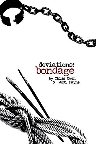 Deviations: Bondage eBook: Owen, Chris, Payne, Jodi: Amazon.co.uk: Kindle Store
