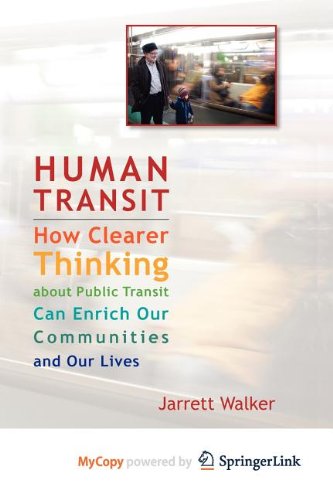 Human Transit: Walker, Jarrett: 9781597262392: Amazon.com: Books