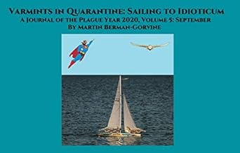 Varmints in Quarantine: Sailing To Idioticum (Varmints Cartoons Book 5 ...