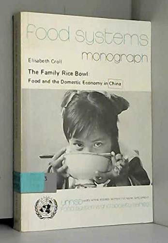 The family rice bowl: Food and the domestic economy in China (Food ...