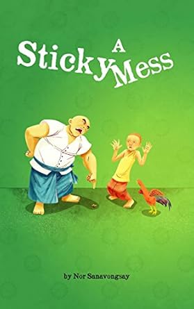 Amazon.com: A Sticky Mess eBook : Sanavongsay, Nor: Kindle Store