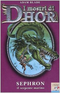 Amazon.com: Sephron, il serpente marino. I mostri di Dhor ...