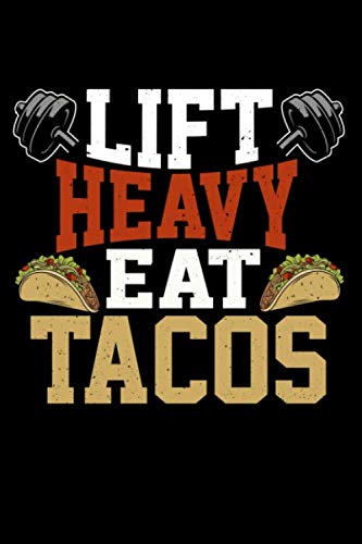 Amazon.com: Lift Heavy Eat Tacos: Do you like working out and tacos too ...