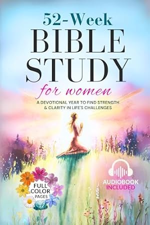 52-Week Study Bible for Black Women: A Devotional Year to Overcome Life ...