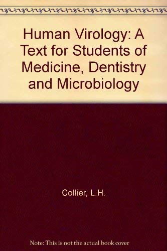 Human Virology: A Text for Students of Medicine, Dentistry, and ...
