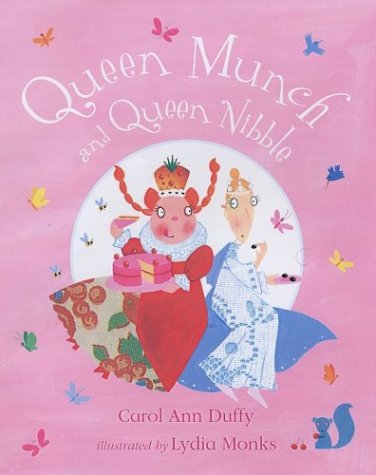 Queen Munch and Queen Nibble: Amazon.co.uk: Duffy DBE, Professor Carol ...
